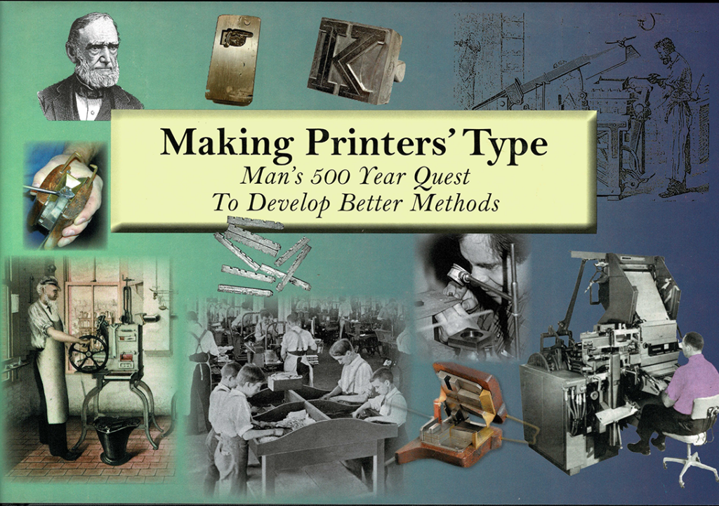 The Making of Making Printers' Type - American Printing History Association