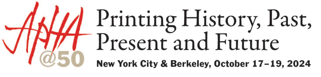 American Printing History Association - To encourage the study of ...